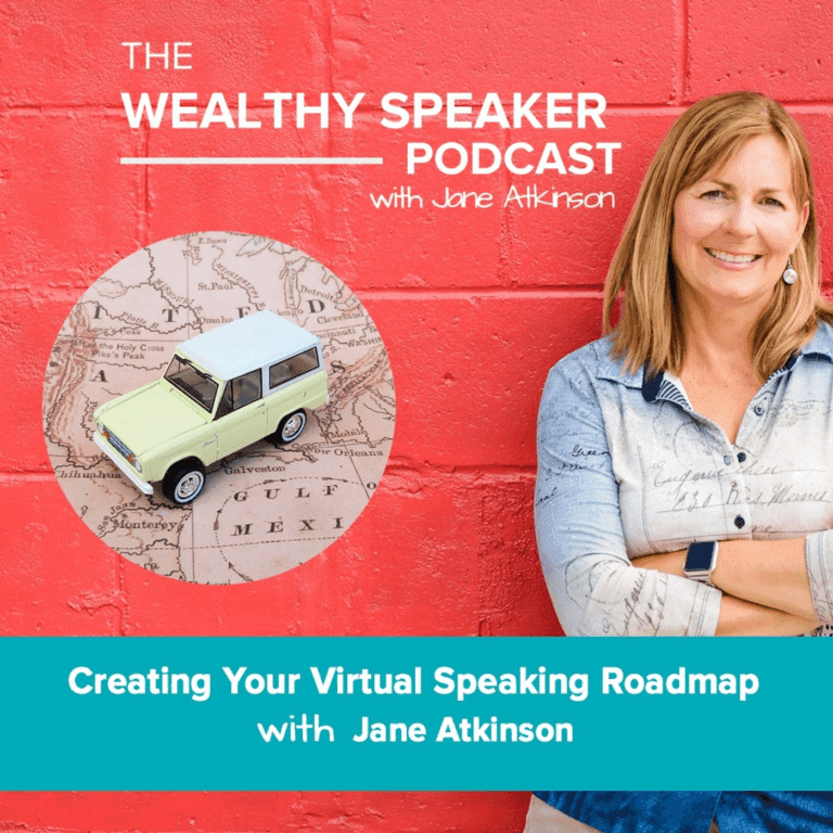 Creating Your Virtual Speaking Roadmap with Jane Atkinson - Jane Atkinson