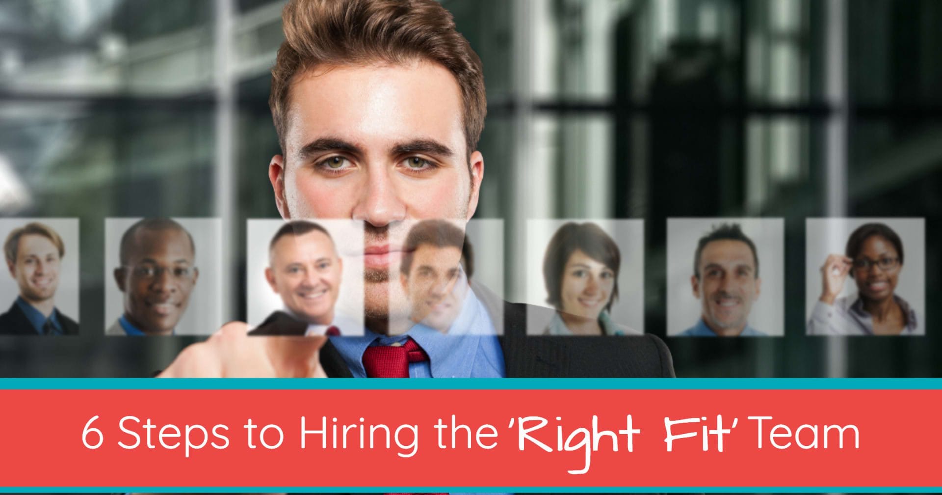 6 Steps to Hiring the ‘Right Fit’ Team - Jane Atkinson