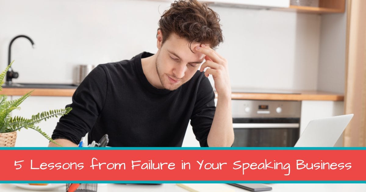 5 Lessons from Failure in Your Speaking Business - Jane Atkinson